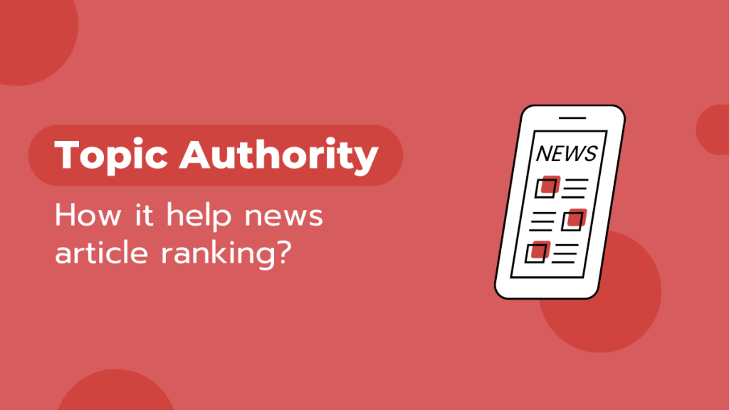 How Topic Authority Increases News Article Ranking?
